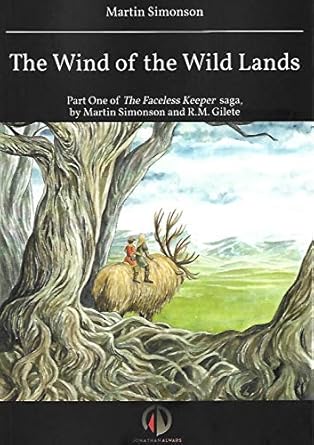 The Wind of the Wild Lands: Amazon.co.uk: Martin Simonson, Anke Eissman ...