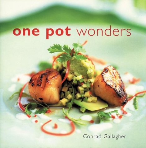 One Pot Wonders: Conrad Gallagher, Gus Filgate: 9780809294459: Amazon ...