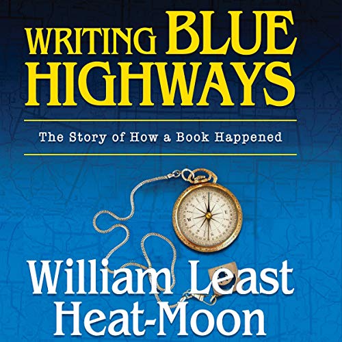 Amazon.com: Blue Highways: A Journey into America (Audible Audio ...