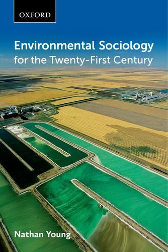 Environmental Sociology for the Twenty-First Century: 9780199003297 ...