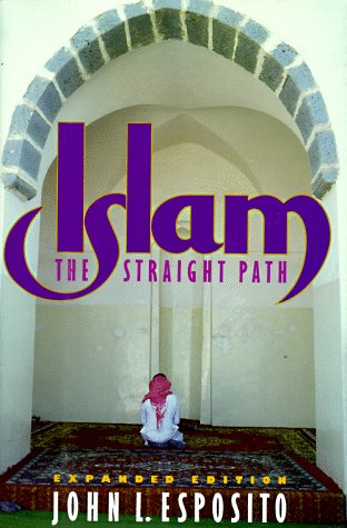 『Islam: The Straight Path』｜感想・レビュー - 読書メーター