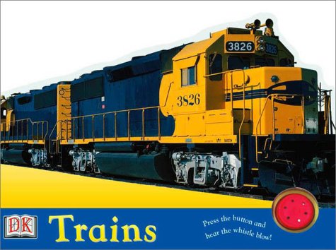 Trains (Jumbo Sound Board Books): Kindersley, Dorling: 9780789478887 ...
