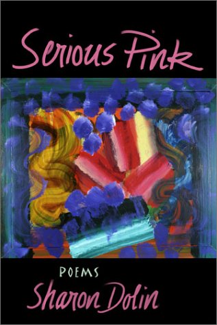 Serious Pink: Dolin, Sharon: 9780971333260: Amazon.com: Books