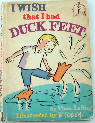 I Wish That I Had Duck Feet (Book Club Edition, I Can Read It All By ...