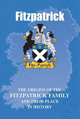 Fitzpatrick (Irish Mini-Book): The origins of the family name ...