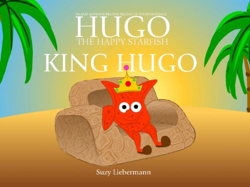 Amazon | King Hugo (Hugo the Happy Starfish - Island Adventures ...
