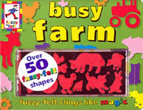 Busy Fuzzy Farm (Fuzzy-felt Board Books): Kightley, Ros, Trotter ...