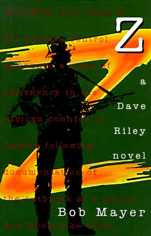 Z: A Dave Riley Novel: Mayer, Bob: 9780891415107: Amazon.com: Books