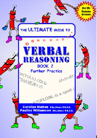 The Ultimate Guide to Verbal Reasoning: Further Practice Bk.2: Caroline ...