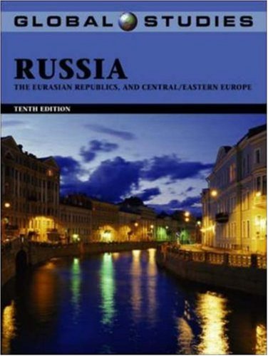 Global Studies: Russia, The Eurasian Republics, and Central/Eastern ...