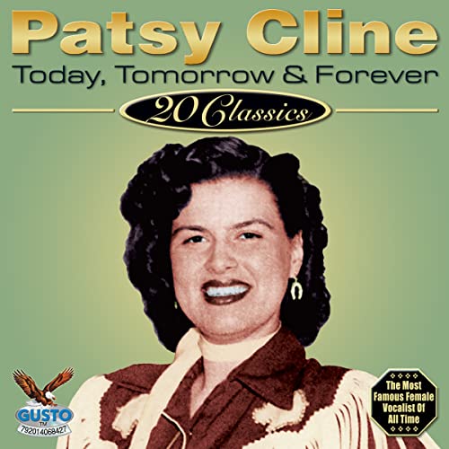 Today, Tomorrow And Forever - 20 Classics di Patsy Cline su Amazon Music - Amazon.it