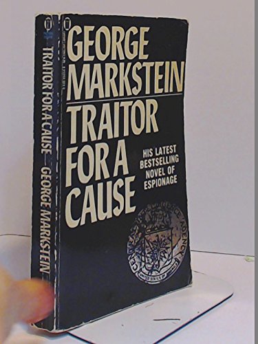 Traitor for a Cause: Markstein, George: 9780450050541: Amazon.com: Books