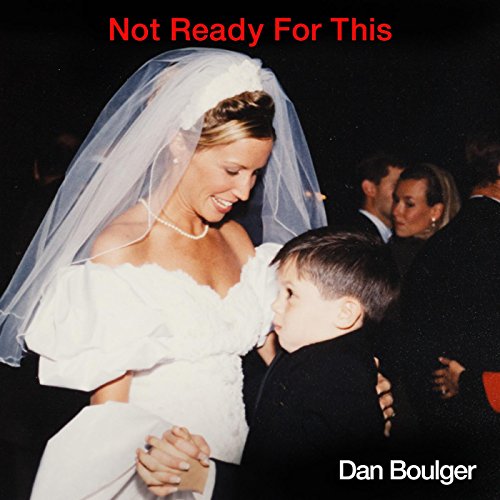 Amazon.com: Not Ready for This [Explicit] : Dan Boulger: Digital Music