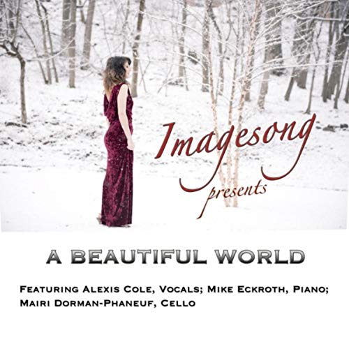A Beautiful World (feat. Alexis Cole, Mairi Dorman-Phaneuf & Mike ...