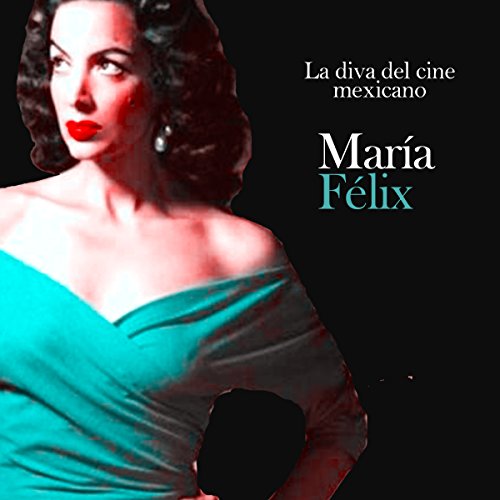 Amazon.com: María Felix: La vida del cine mexicano [Maria Felix: The ...