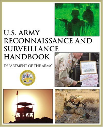 U.S. Army Reconnaissance and Surveillance Handbook: Department of the ...