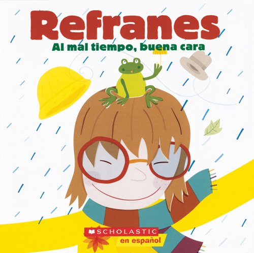 Refranes (Scholastic En Espanol-Spanish) : Longo, Alejandra: Amazon.in ...