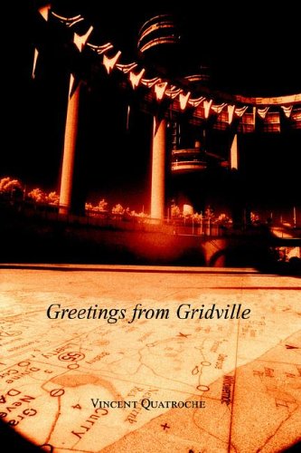 Greetings from Gridville: Quatroche, Vincent: 9781599267180: Amazon.com ...