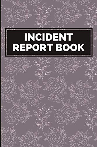 Incident Report Book: Security Log Book. Incident And Investigation ...