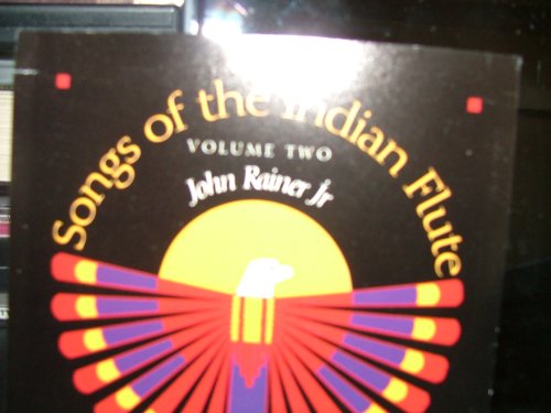 John Rainer, Jr. - Songs of the Indian Flute Vol.2 - Amazon.com Music