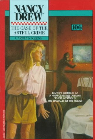 CASE OF THE ARTFUL CRIME (NANCY DREW 106): Keene, Carolyn ...