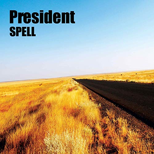 Amazon.com: President : Spell: Digital Music