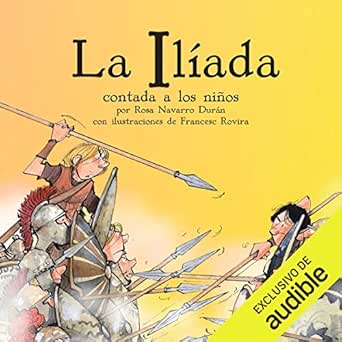 La Iliada Contada A Los Niños: Classicos contados a los niños (Edição ...