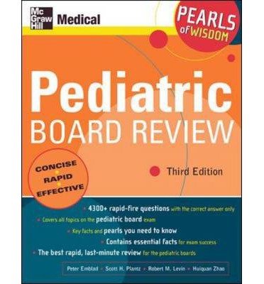 Pediatric Board Review: Emblad, Peter, Plantz, Scott H., Levin, Robert ...