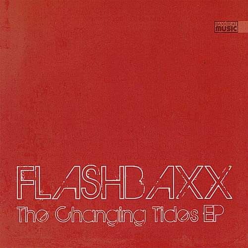 Flashbaxx - Changing Tides EP - Amazon.com Music