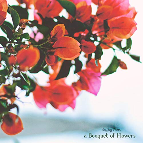 A Bouquet of Flowers by Su Jung Moon on Amazon Music - Amazon.co.uk