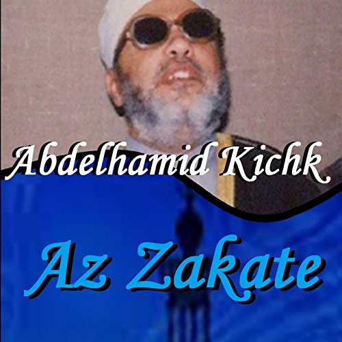 Amazon Music - Abdelhamid KichkのAz Zakate (Quran) - Amazon.co.jp