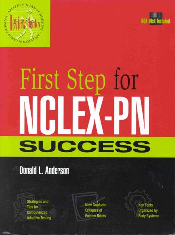 First Step for NCLEX-PN Success (Book with Diskette for Dos ...