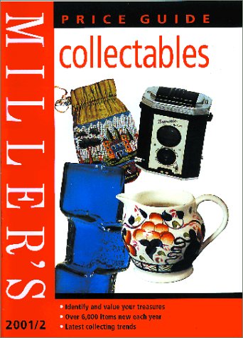 Miller's: Collectables: Price Guide 2001/2002: Marsh, Madeleine ...