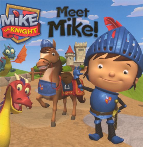 Meet Mike! (Mike the Knight) : Amazon.in: Books