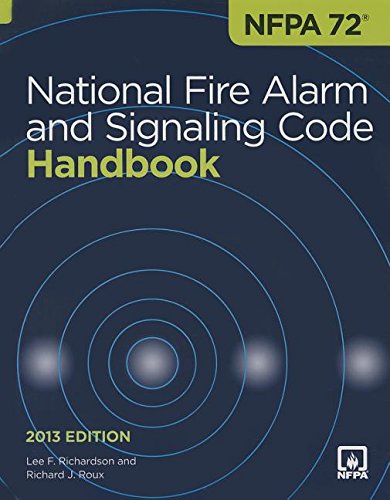Nfpa 72: National Fire Alarm and Signaling Code Handbook, 2013 Ed.: Lee F. Richardson, Richard J ...