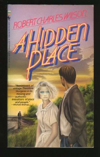 Hidden Place, A: Robert Charles Wilson: 9780553261035: Amazon.com: Books
