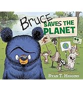 Bruce Saves the Planet: A Disney Planet Possible Book (Mother Bruce ...