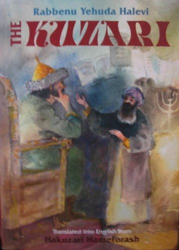 The Kuzari. Trans. into English from Hakuzari Hameforash according to ...