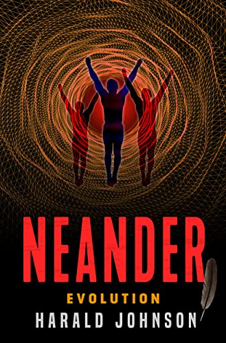 Amazon.com: NEANDER: Evolution (Neanderthal Time Travel Series – Book 3 ...
