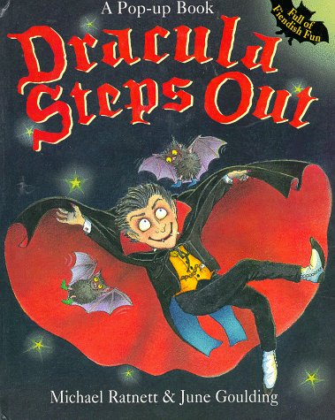Dracula Steps Out: Michael Ratnett, June Goulding: 9780531301005 ...