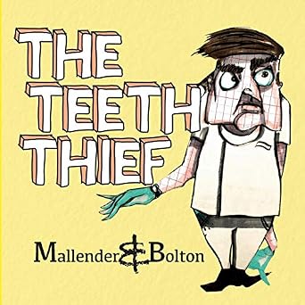 The Teeth Thief: Mark Mallender: 9781911589389: Amazon.com: Books