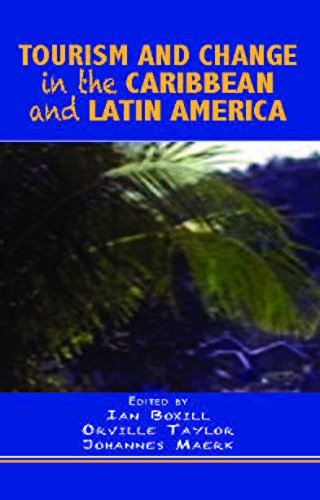 Tourism and Change in the Caribbean and Latin America: Eds: Ian Boxill ...