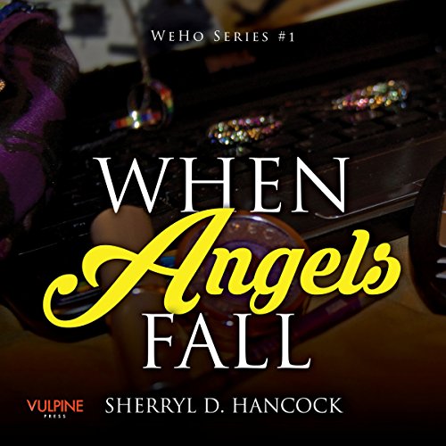 Amazon.com: When Angels Fall: WeHo, Book 1 (Audible Audio Edition): Sherryl Hancock, Barbara ...