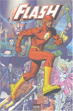 Amazon.com: Flash, Tome 1 : 9782848570877: Geoff Johns, Scott Kolins ...