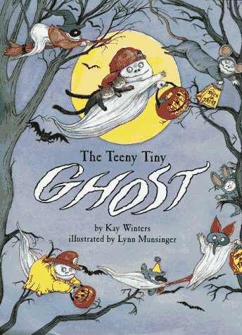 The Teeny Tiny Ghost: Winters, Kay, Munsinger, Lynn: 9780060254797 ...