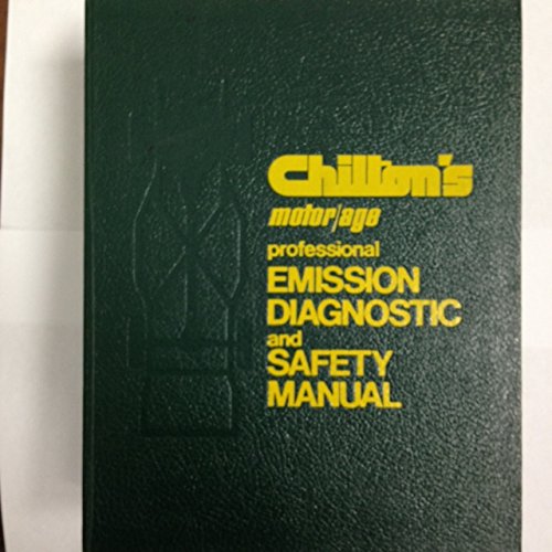 Chilton's Motor/age Professional Emission Diagnostic and Safety Manual ...