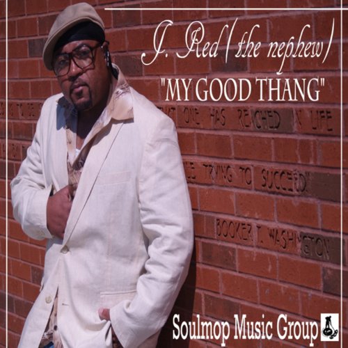 Amazon.com: My Good Thang : J. Red (The Nephew): Digital Music