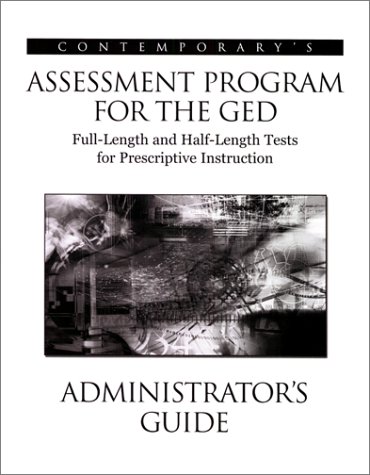 Assessment Program for the GED: Admin Guide with Scoring Templates ...