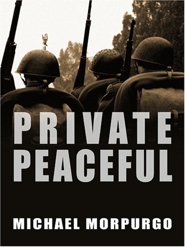 Private Peaceful: Morpurgo, Michael: 9780786289462: Amazon.com: Books
