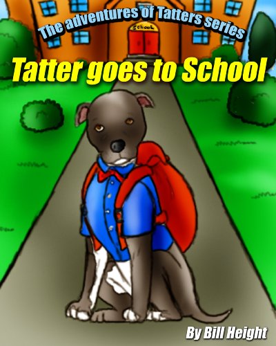 Tatter Goes To School (Tatter Series Book 1) - Kindle edition by Height ...